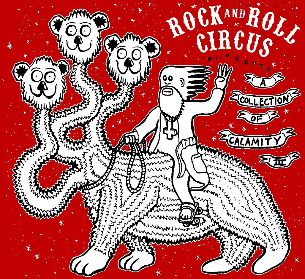 A Collection of Calamity Volume 3 | The Rock & Roll Circus | A ...
