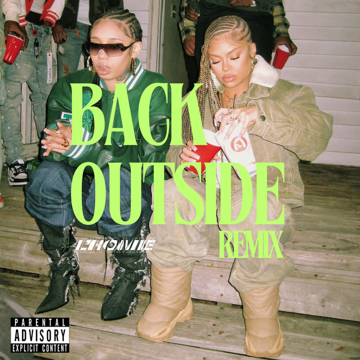 BACK OUTSIDE (L'HOMIE REMIX) | Anycia & Latto | L'homie