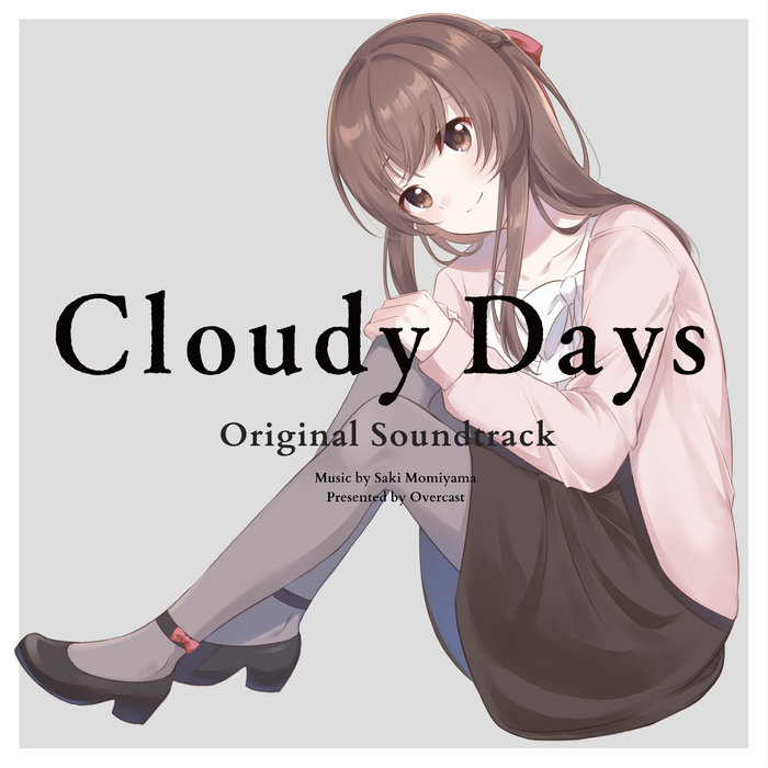 Cloudy Days Original Sound Track | Saki Momiyama | SakiMomiyama-Kinakurumi