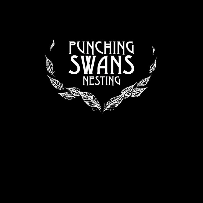 Nesting | Punching Swans