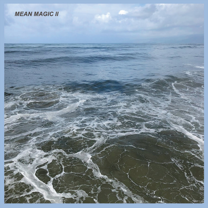 II | Mean Magic