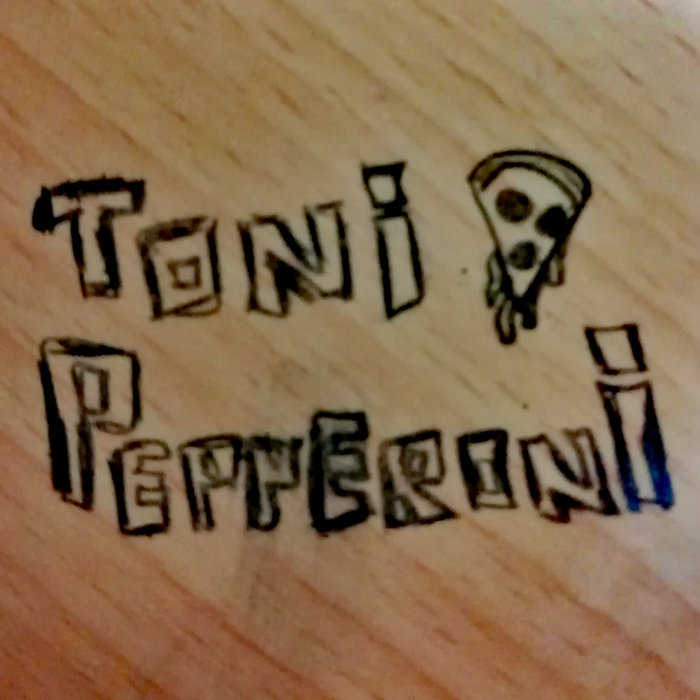 TONI PEPPERONI (DEMO) | EOLIC