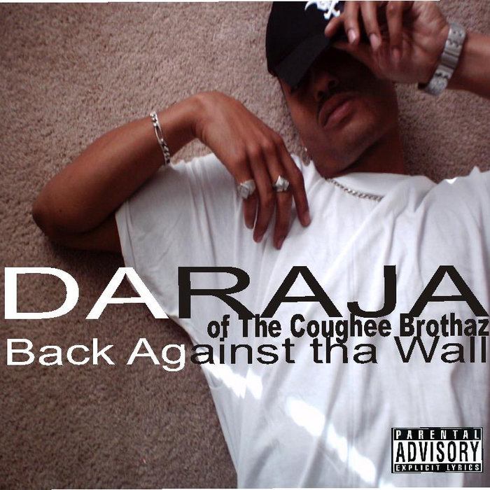Back Against tha Wall | Daraja of The Coughee Brothaz | Daraja ...