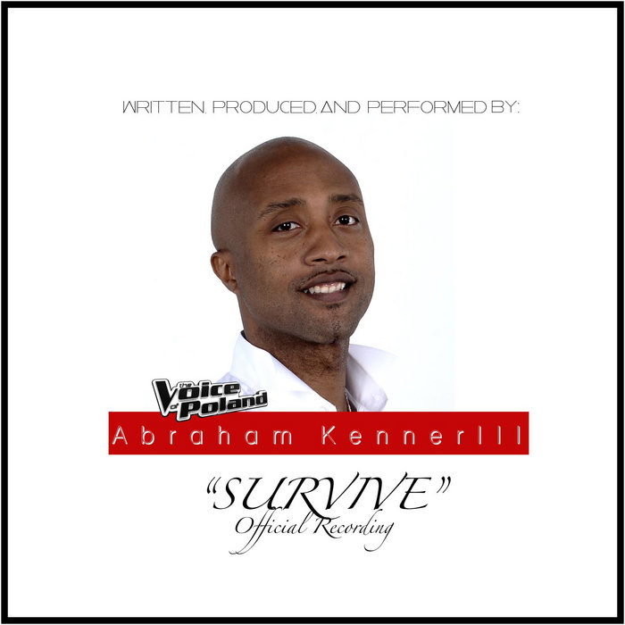 Survive | Abraham Kenner III