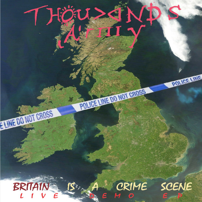 Britain is a Crime Scene | Thousands Army