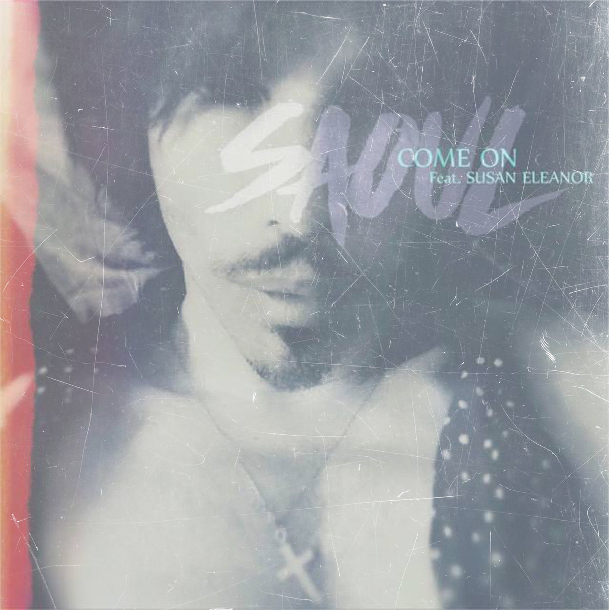 Come On (Single) | Saoul