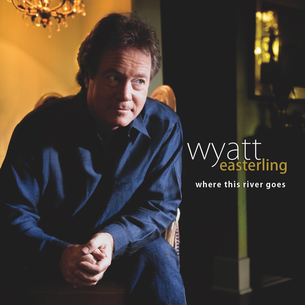 Where This River Goes | Wyatt Easterling