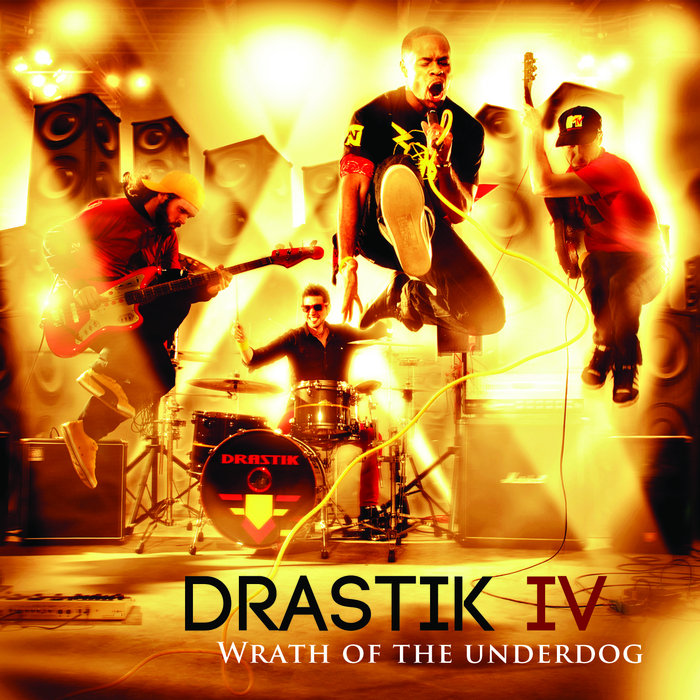 The Wrath of the Underdog | Drastik IV | Drastik Music