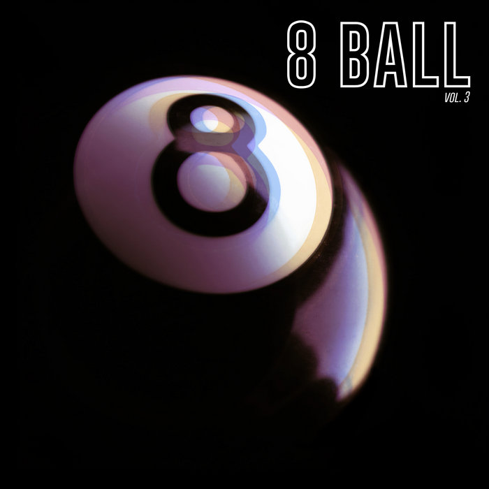 8 Ball Mixtape Vol 3 | Loop Penn x Zeno Death Machine | Grow Up