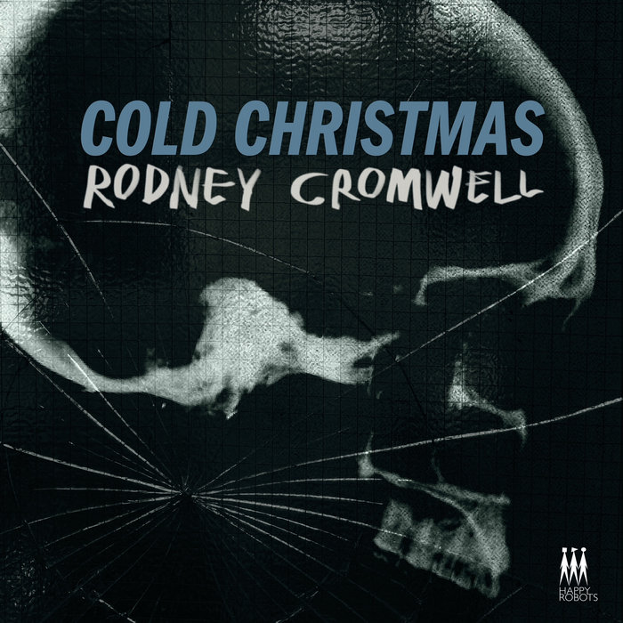 Cold Christmas | Rodney Cromwell