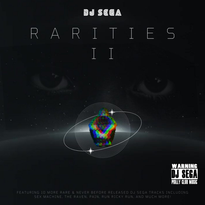 The Rarities 2: Lost In Dark Space | DJ Sega