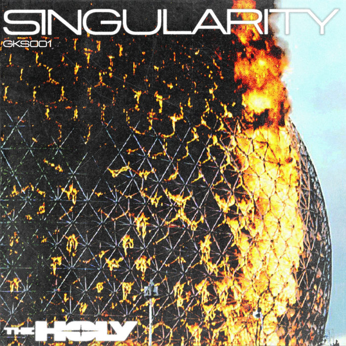 SINGULARITY EP | The Holy