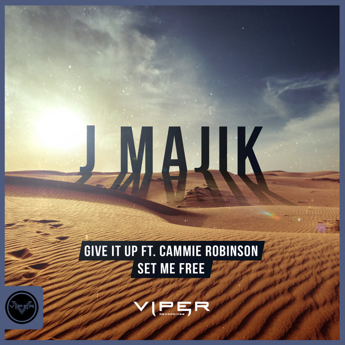 J Majik - Give It Up / Set Me Free | J Majik