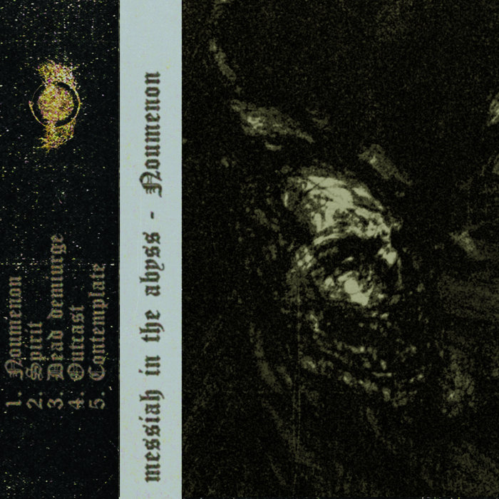 Noumenon (Demo) | Messiah in the abyss