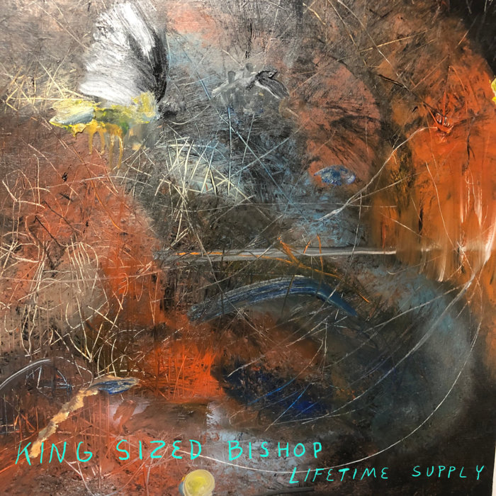 Lifetime Supply (Deluxe Edition) | King Sized Bishop