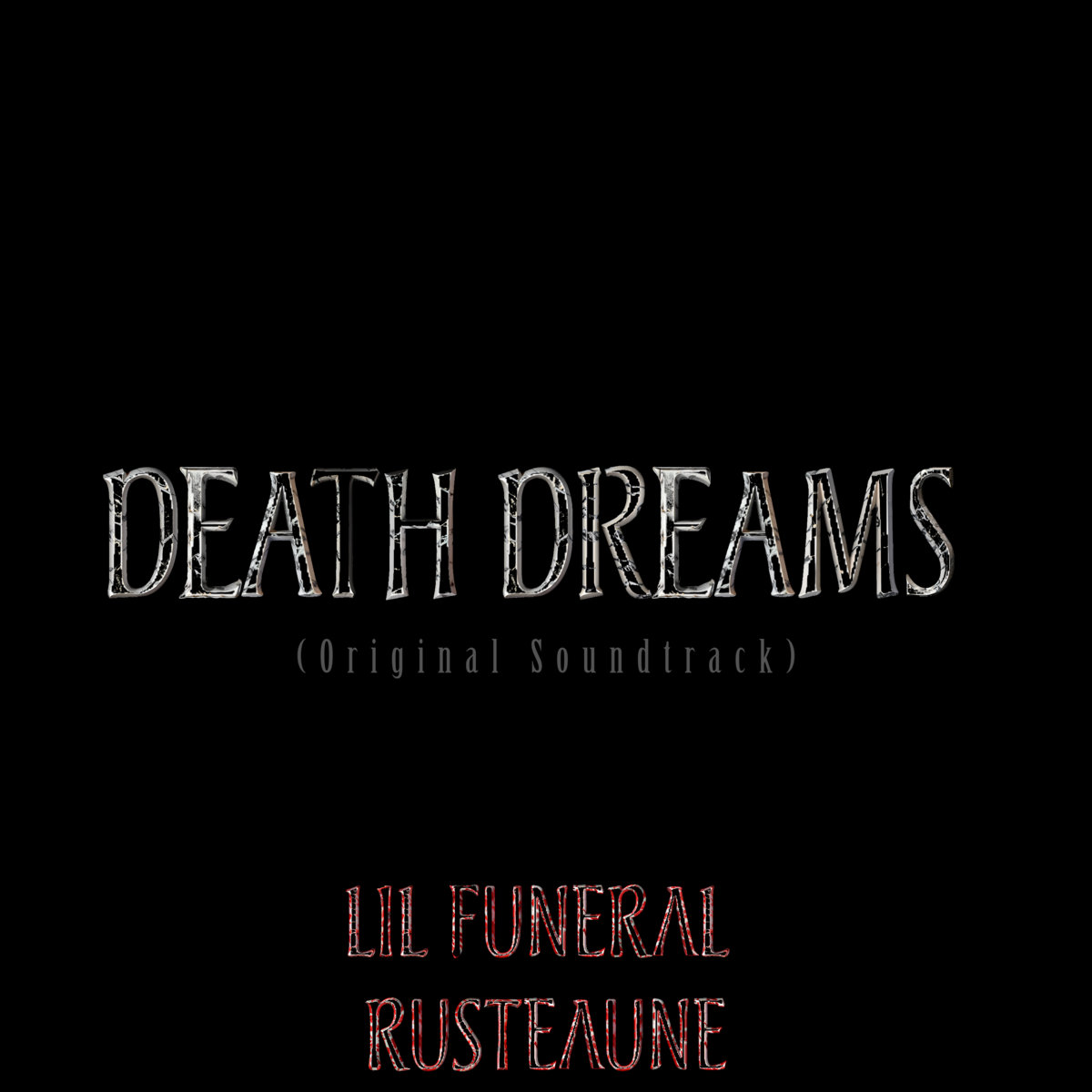 DEATH DREAMS | Rusteaune