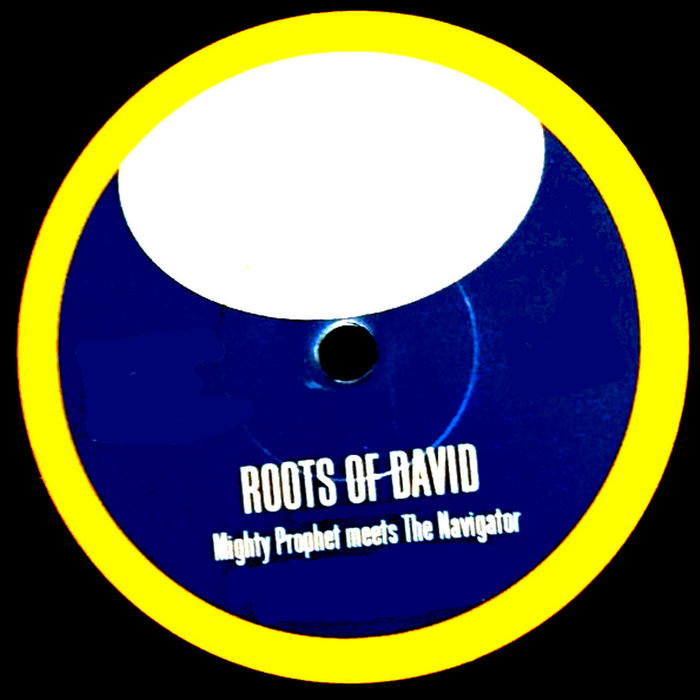 Roots Of David | Mighty Prophet, The Navigator | Mighty Prophet