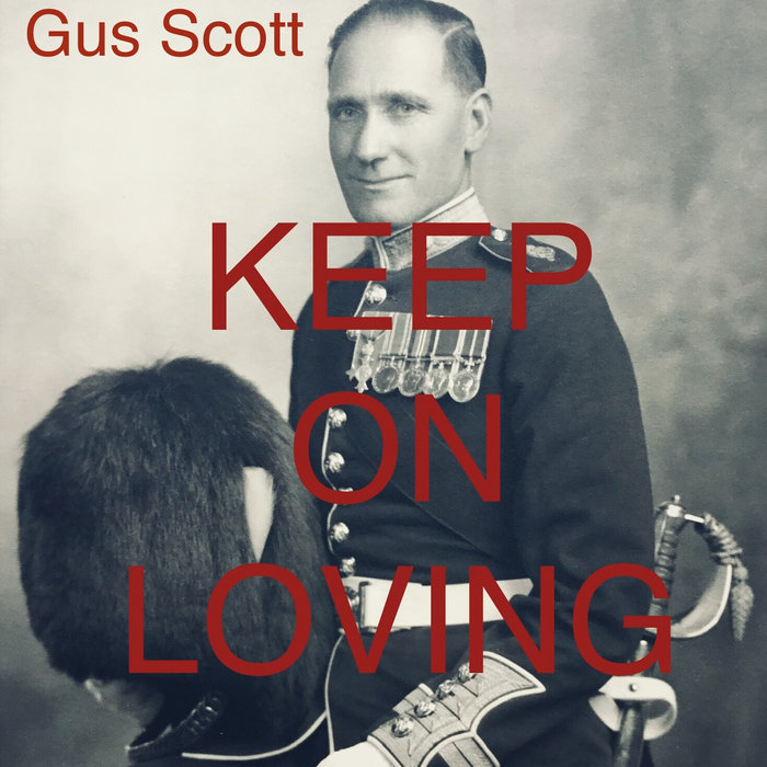 Keep on Loving | GUS SCOTT