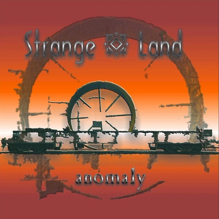 Anomaly | Strange Land