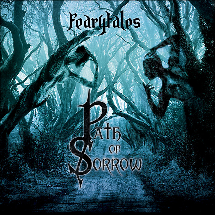 FearyTales | Path Of Sorrow