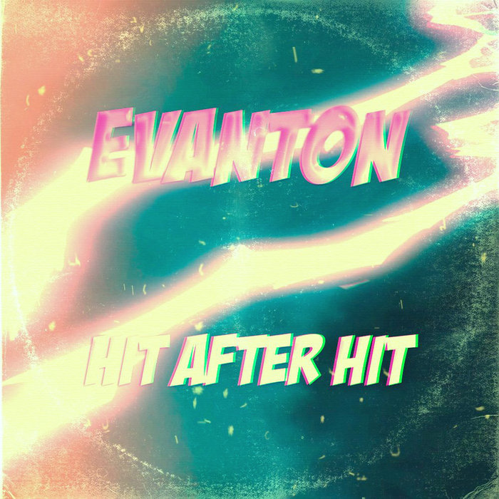 Hit After Hit | Evanton
