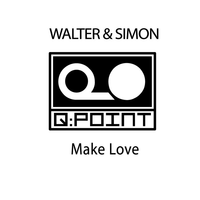 Walter & Simon "Make Love" | Discology Digital