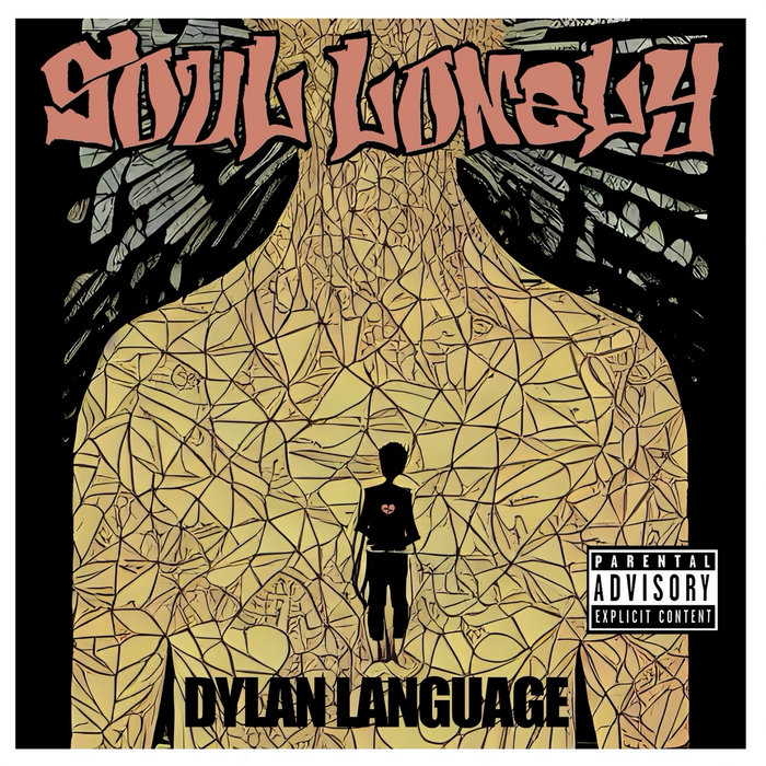 Soul Lonely | Dylan Language