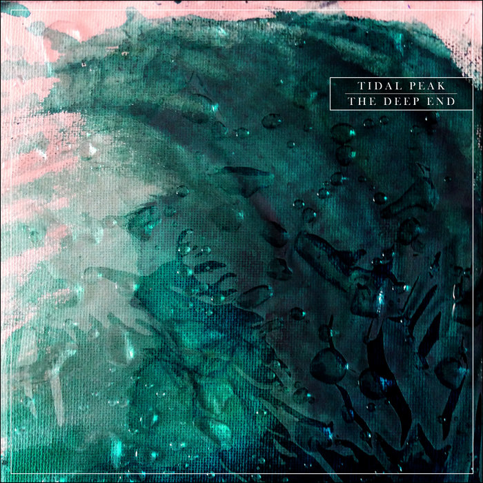 The Deep End | Tidal Peak
