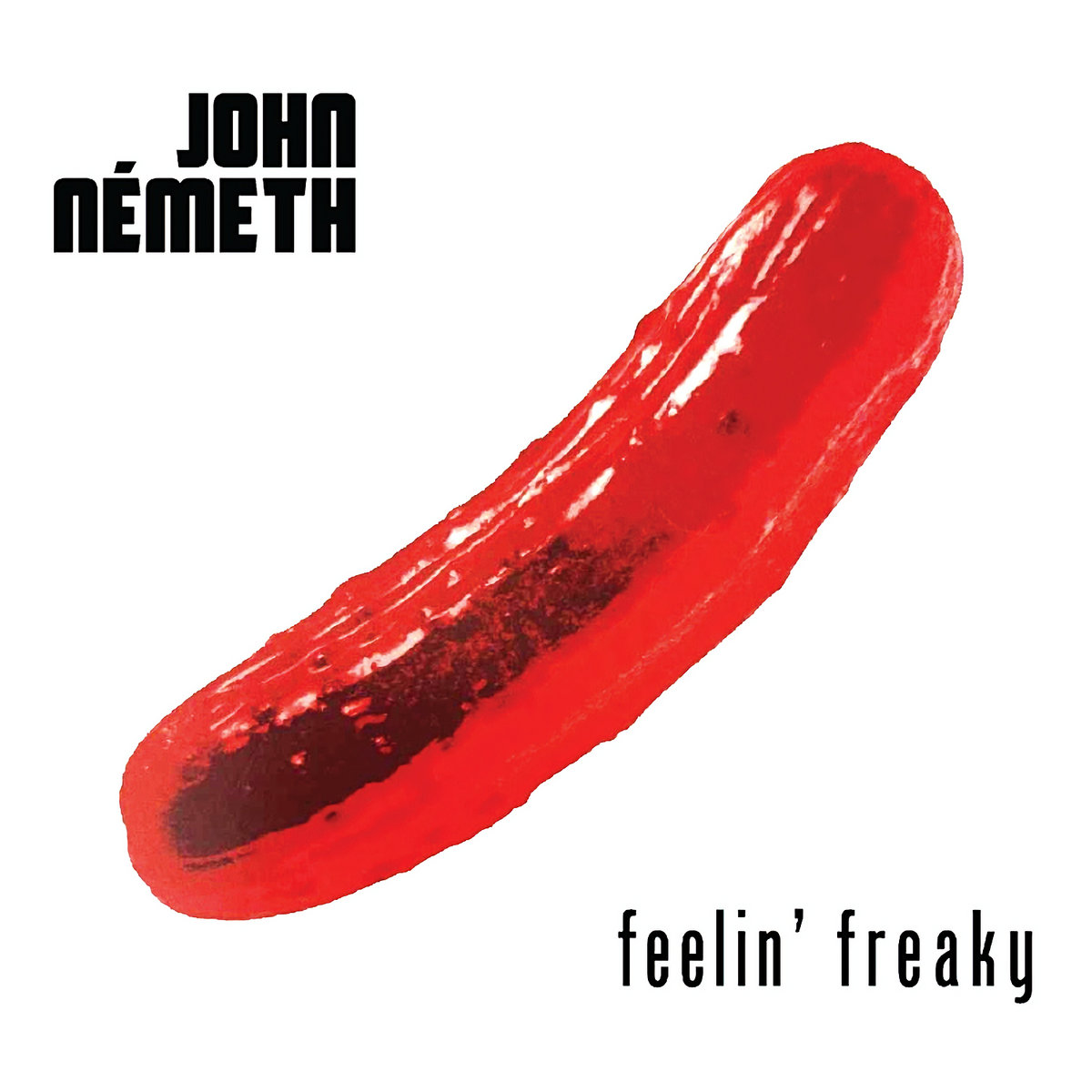 Feelin' Freaky | John Németh