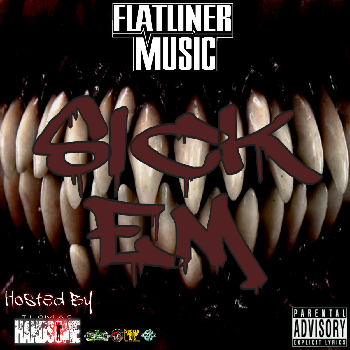 Sick Em Hosted by Thomas Handsome | Flatliner Music | Thomas Handsome ...
