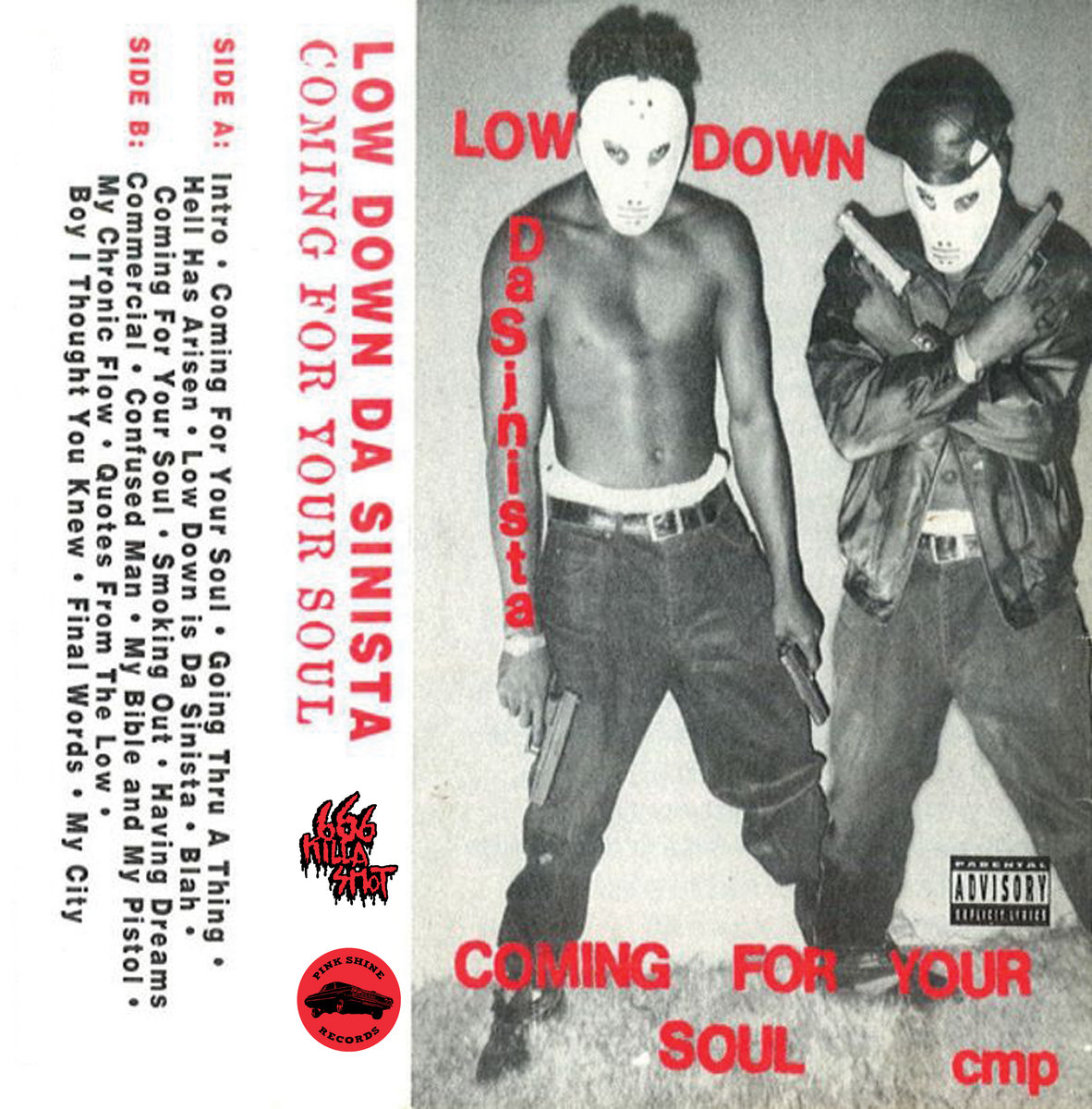 Coming For Your Soul | Low Down Da Sinista | PINK SHINE RECORDS