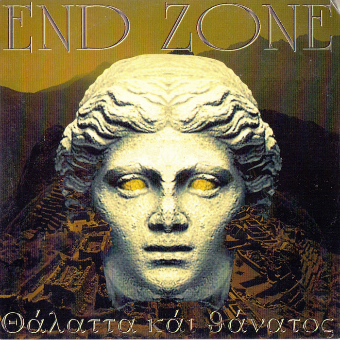 Thalatta Et Thanatos (Θάλαττα Καί Θανατος) | End Zone