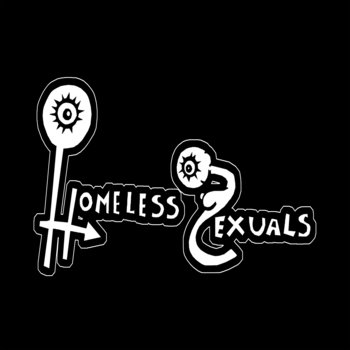 Big Words On Small Walls | HOMELESS SEXUALS