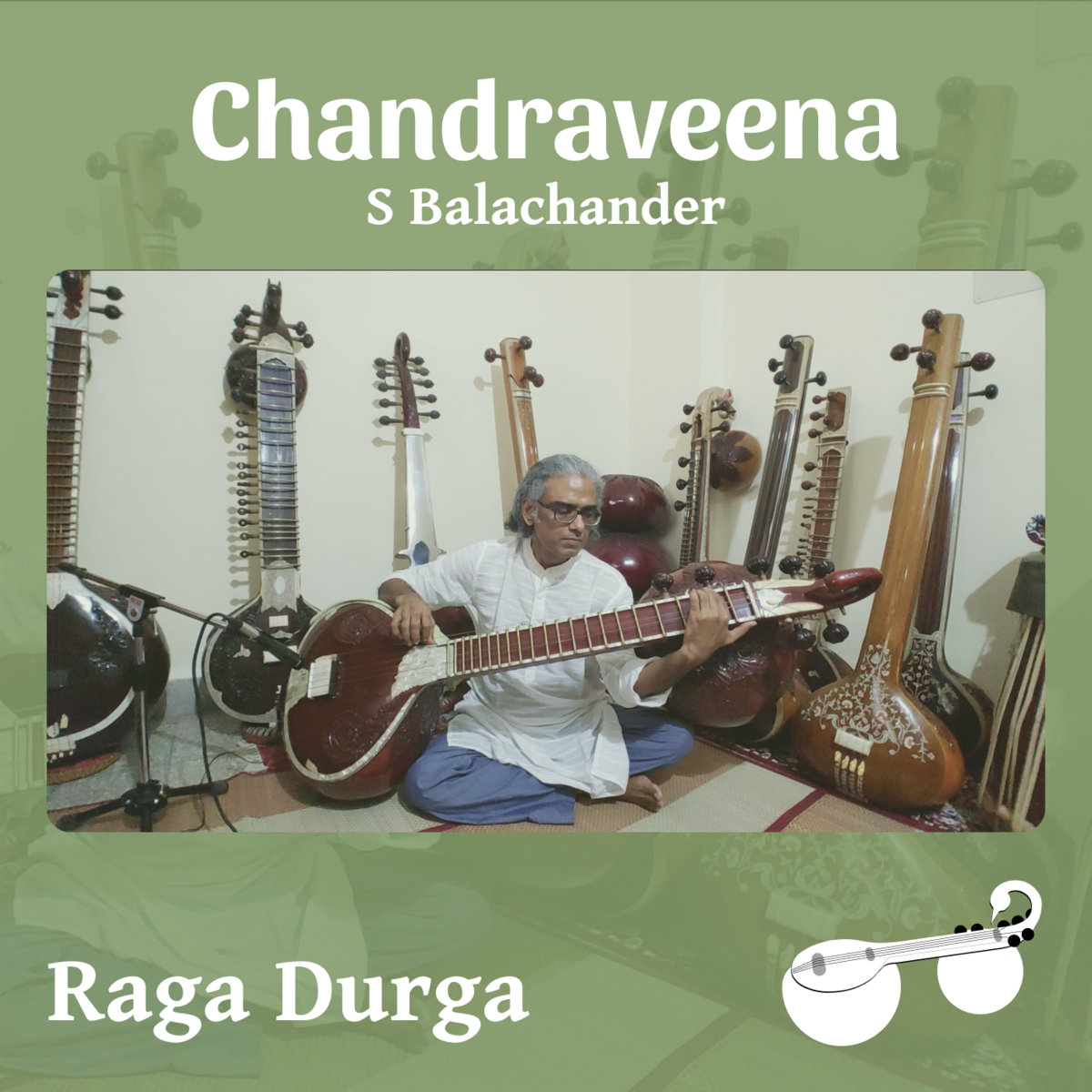 Raga Durga | S Balachander | Chandraveena