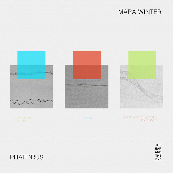 The Ear And The Eye | Mara Winter & PHAEDRUS | Mara Winter