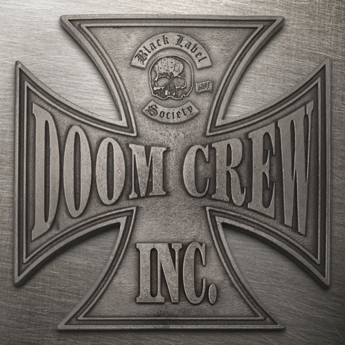 Doom Crew Inc. | Black Label Society