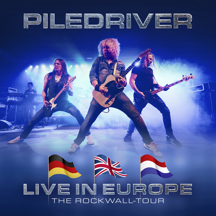 Live In Europe - The ROCKWALL-Tour | PILEDRIVER | Fastball-Music