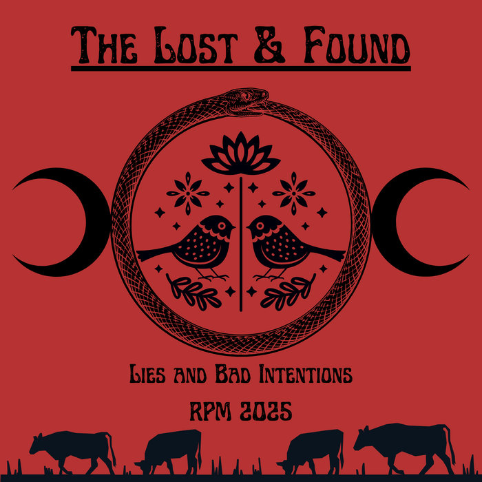 Lies and Bad Intentions | The Lost & Found