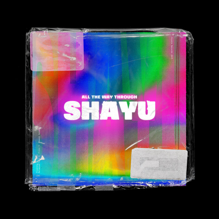All the way through | Shayu