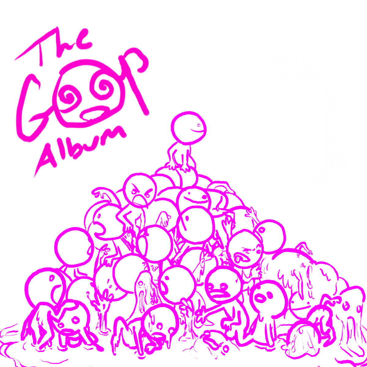 Goop And You Will Find | goopaholics mixtape | GOOPAHOLICS MIXTAPE