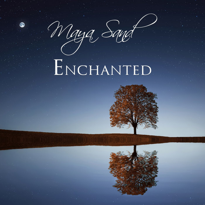 Enchanted | Maya Sand