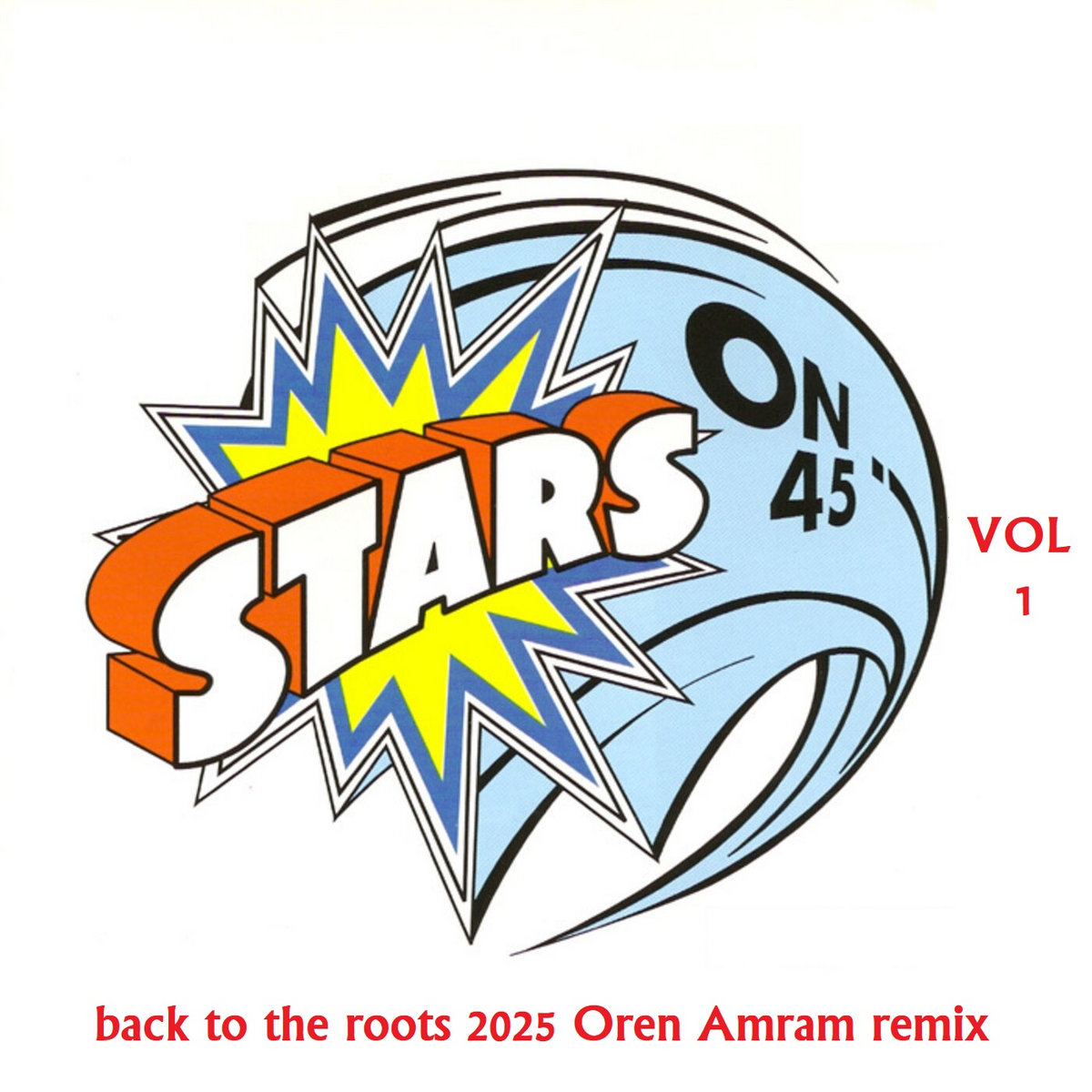 Stars on 45 vol 1 - back to the roots 2025 Oren Amram remix | Dj Oren Amram