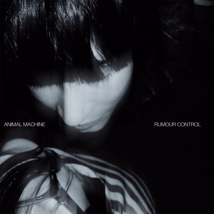 Animal Machine - Rumour Control | Meant Records