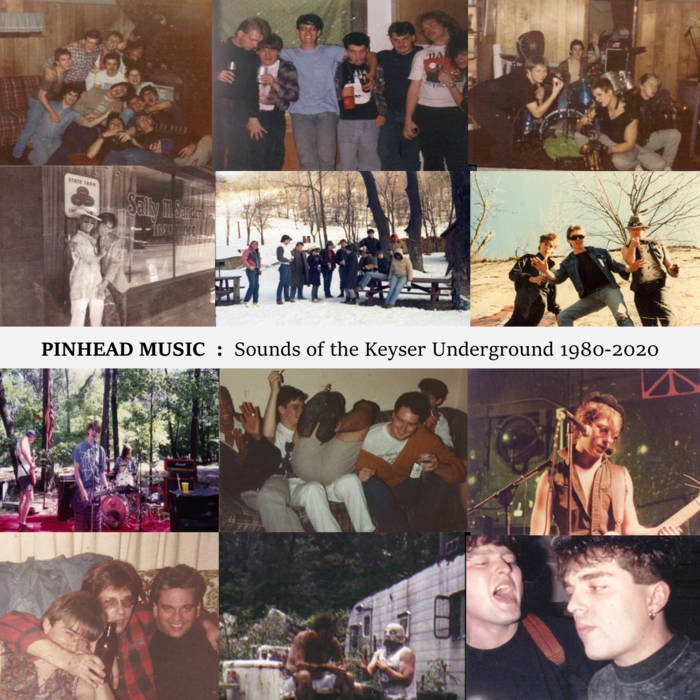 PINHEAD MUSIC : Sounds of the Keyser Underground 1980-2020 | Various ...
