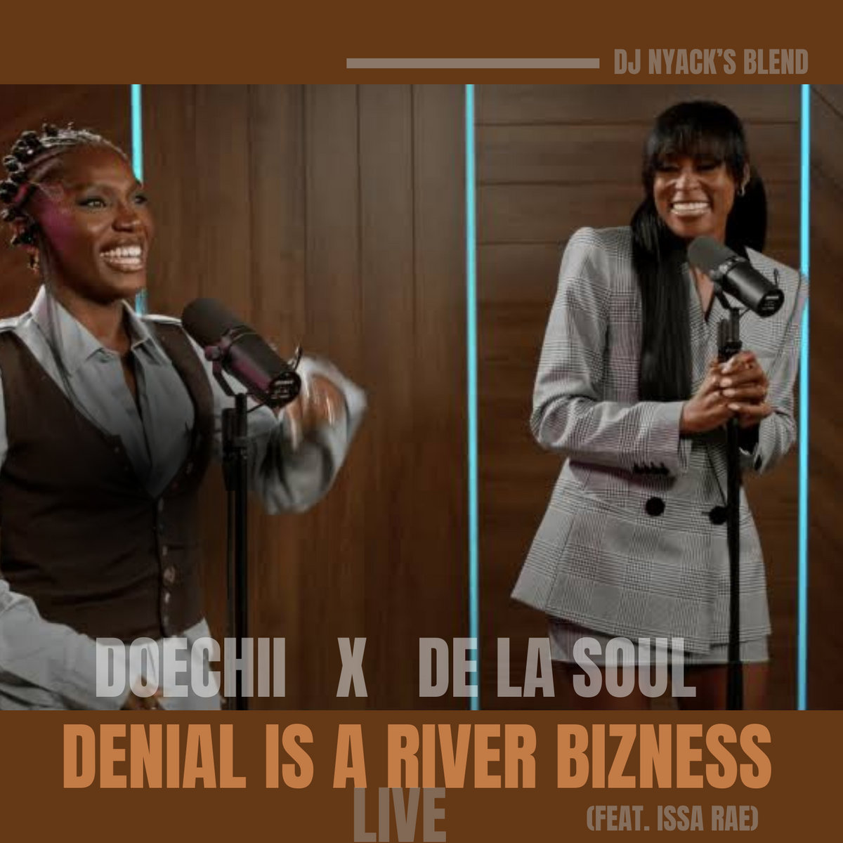 DOECHII X DE LA SOUL - DENIAL IS A RIVER BIZNESS [FT. ISSA RAE] | Dj Nyack