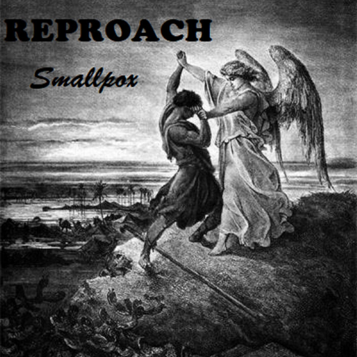 Smallpox | Reproach