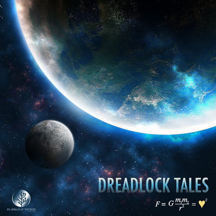 Gravity Equals Love | Dreadlock Tales