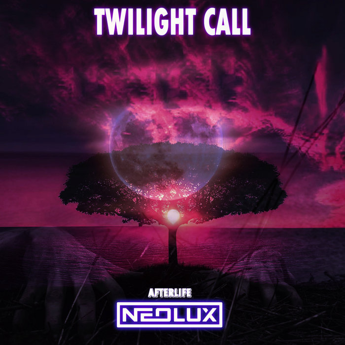 Twilight Call (Afterlife Mix) | Neolux