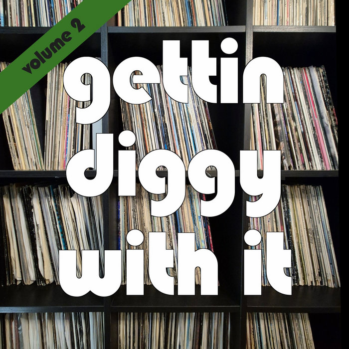 Gettin Diggy With It Vol. 2 | Zero T