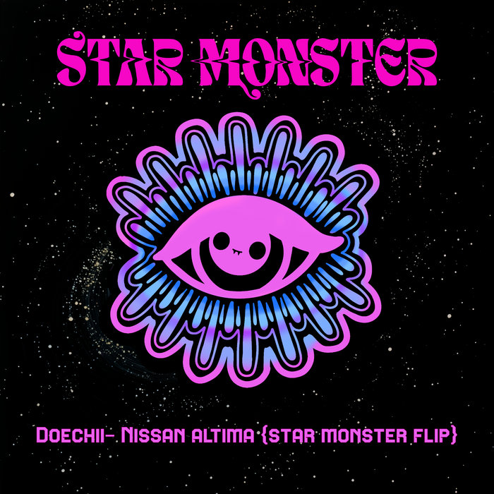 Doechii- Nissan Altima {Star Monster Flip} | Star Monster